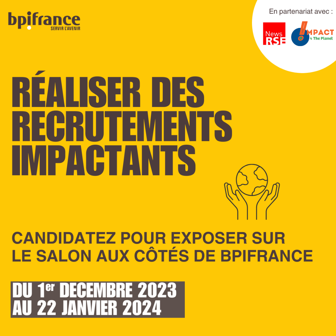 BpiFrance & News RSE au salon Talents For The Planet - News RSE